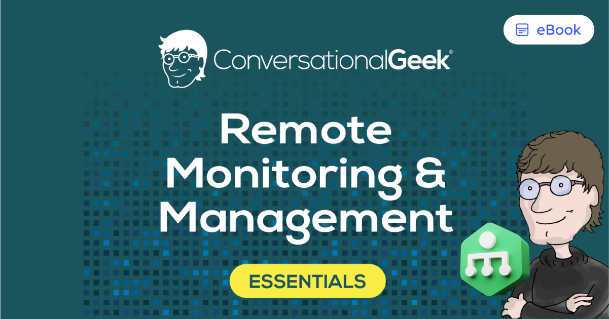 Remote Monitoring & Management Essentials